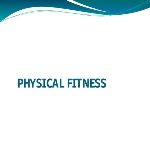 Physical Education 9 - Physical Fitness | PPTX