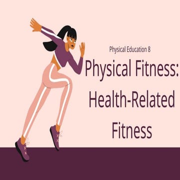 Physical Fitness Health-Related Fitness.pptx | Fitness and Exercise ...