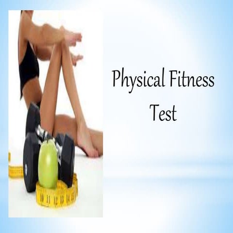 Physical Fitness Test Lecture | PPTX