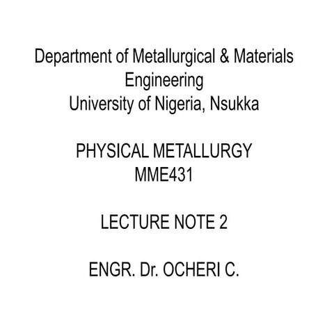 Physical Metallurgy Lecture note 2..pptx