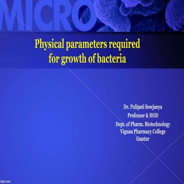Physical parameters for growth & cultivation of bacteria | PDF