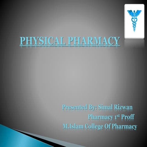 Physical pharmacy | PPTX