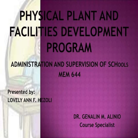 Physical plant and development program | PPTX
