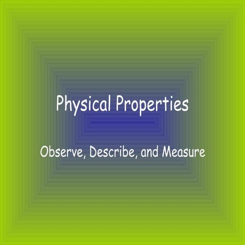Physical Properties | PPT | Physics | Science
