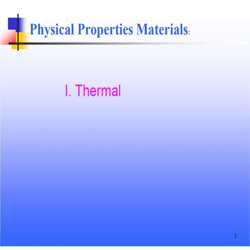 Physical Properties of Materials-Thermal Week 10-11 (2).pdf