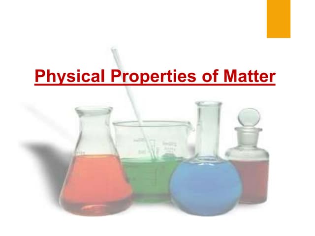 Physical Properties Of Matter | PPT