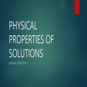 PHYSICAL PROPERTIES OF SOLUTIONS solid liquid and gas | PPT