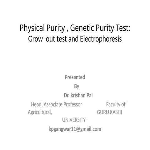 Physical Purity , Genetic Purity Test.pptx