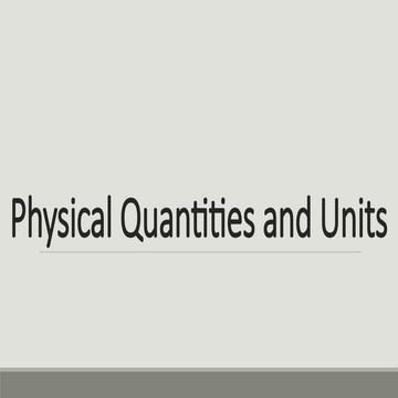 Quarter One Week 5 Physical Quantities and Units.pptx