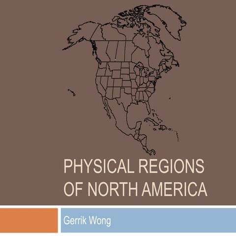 Physical regions of north america | PPTX