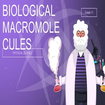 Physical Science - Biological Macromolecules.pptx
