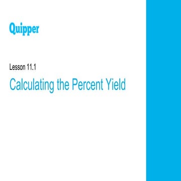 Physical Science SHS 11.1 Calculating the Percent Yield.pptx