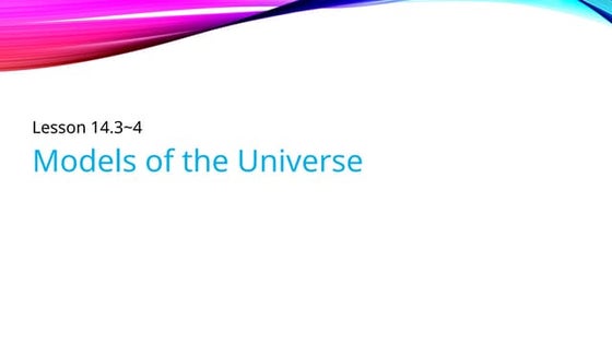 The Models of the Universe | PPTX