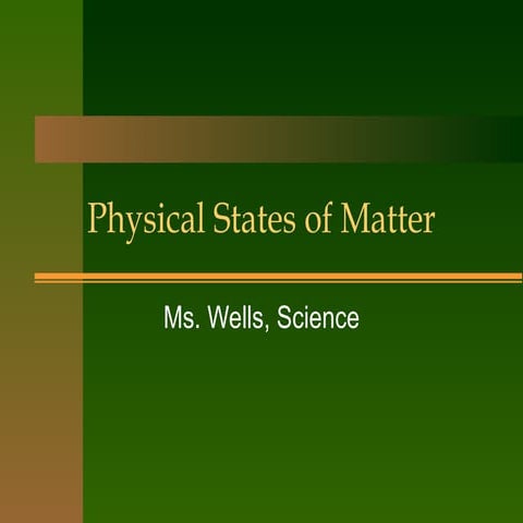Physical States Of Matter | PPT
