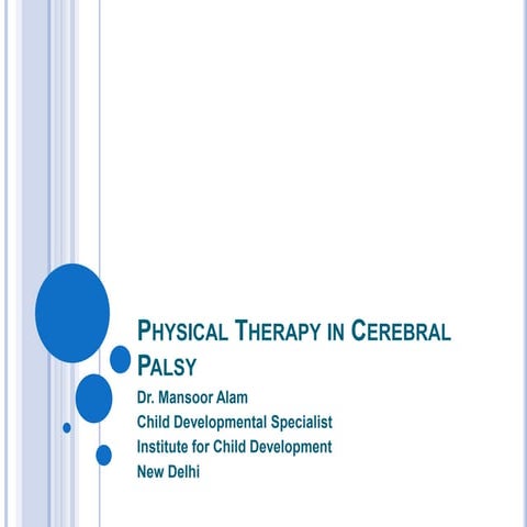 Physical Therapy in Cerebral Palsy.pptx | Physical Therapy | Wellness