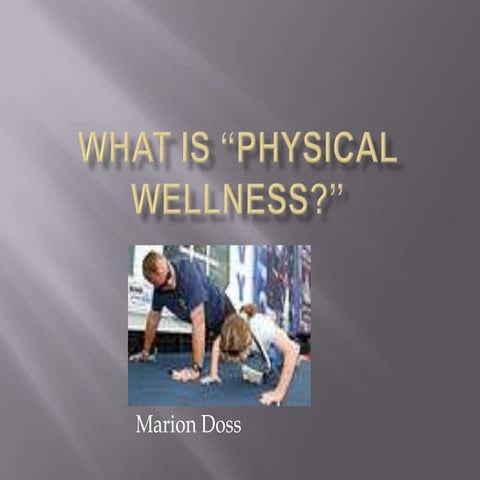 Physical wellness | PPTX