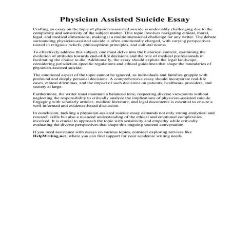 Physician Assisted Suicide Essay. Assisted Suicide - University ...