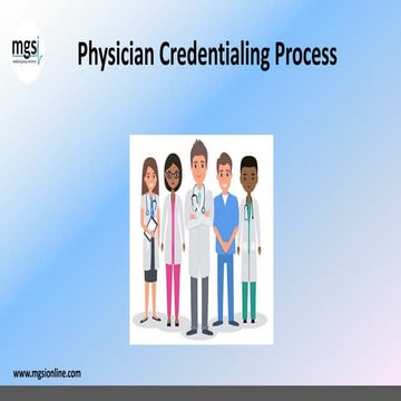 Physician credentialing process | PPTX