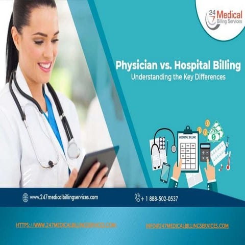 Physician Vs Hospital Billing Understanding The Key Differences.pptx