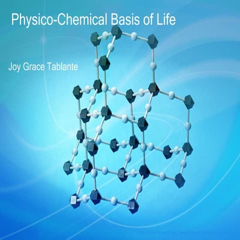 Physico chemical basis of life | PPT