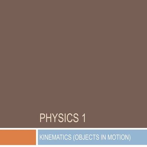 Physics 1 | PPT
