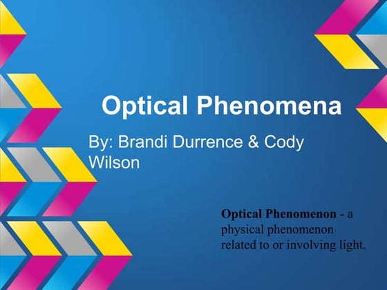 Physics - Optical Illusions & Mirages | PPTX