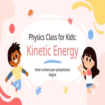 physics-class-for-kids-kinetic-energy.pptx