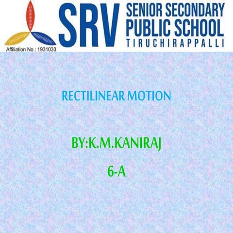 Physics rectilinear motion | PPTX