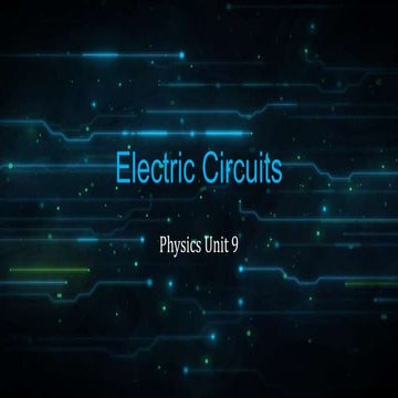 Physics 09-Electric Circuits (2016).pptx