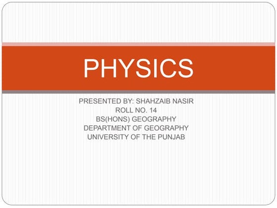Branches of Physics | PPTX