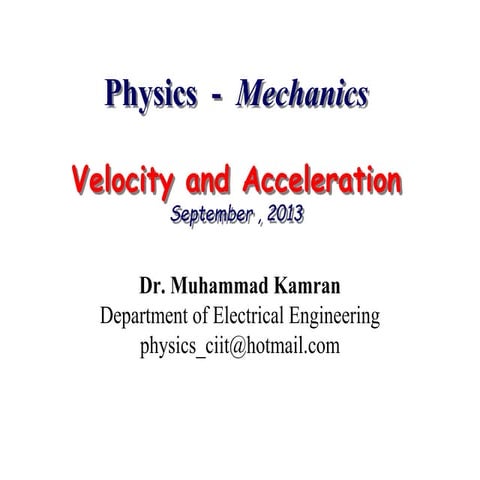 Velocity And acceleration | PPTX | Physics | Science