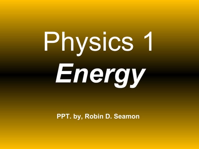 Force, Motion, Energy | PPT