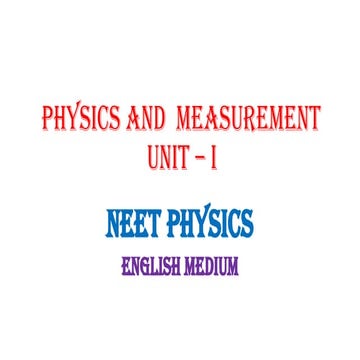 Physics and Measurement- English.pptx NEET | PPTX