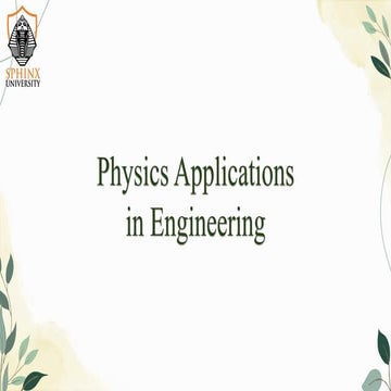 Physics Applications in Engineering (All fields) | PDF