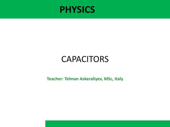 Capacitor Presentation | PPTX | Chemistry | Science