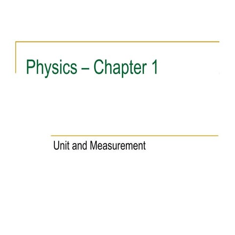Physics – Unit and Measurement | PPT