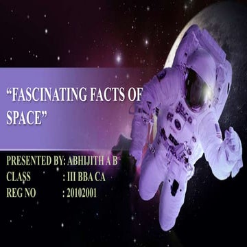 FASCINATING FACTS OF SPACE | PPTX