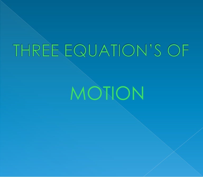 Physics Equations Of Motion Physics Equations Of Motion