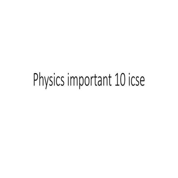 Physics important 10 icse all formulas chapters | PPTX