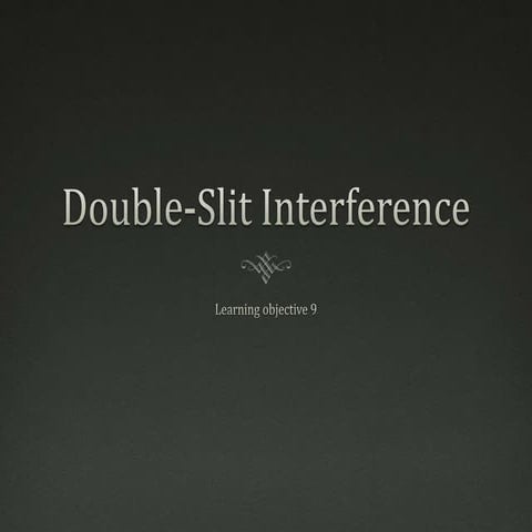 Double slit interference | PPTX