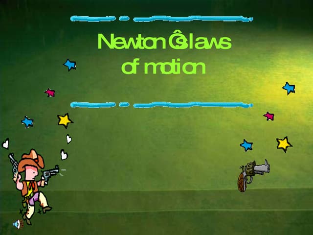 Newton's 3 laws of Motion | PPT