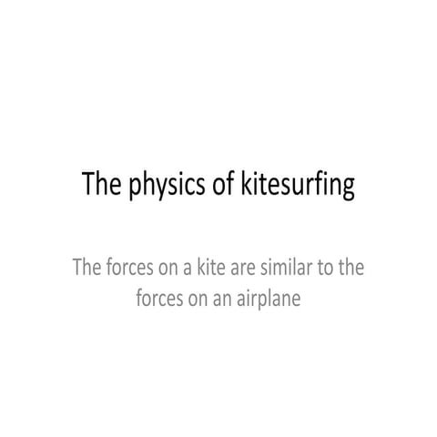 Physics of kitesurfing | PPTX