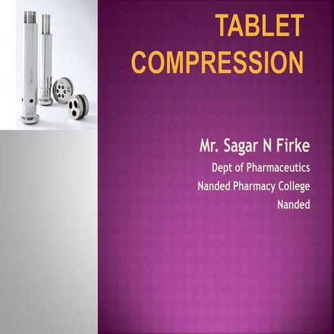 Physics of tablet compression | PPTX