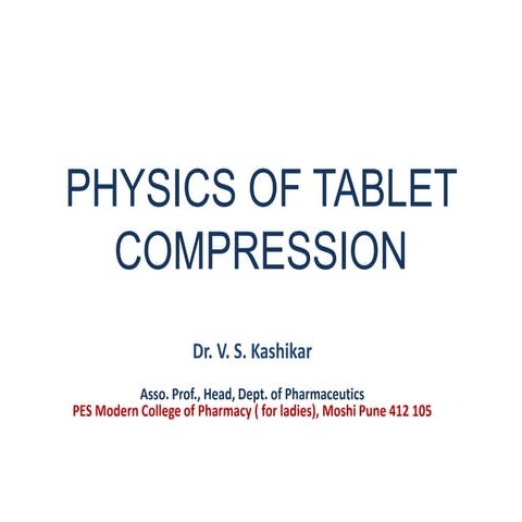 Physics of Tablet Compression | PPTX