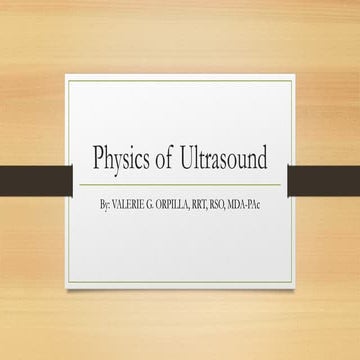 Physics of Ultrasound_powerpoint presentation | PPTX