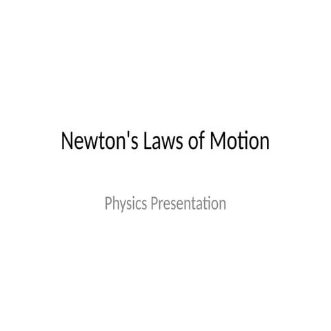 Physics_PPT_2_Newton's_Laws_of_Motion.pptx