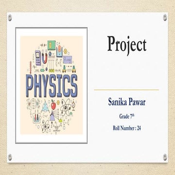 Physics PPT (Sanika).pptx | Design | Fine Art
