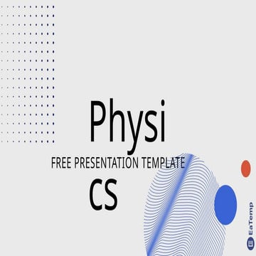 Physics PPT Template Template by EaTemp.pptx