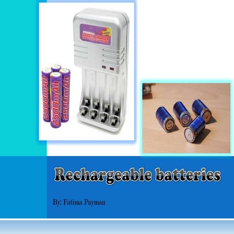 Rechargeable batteries | PPTX