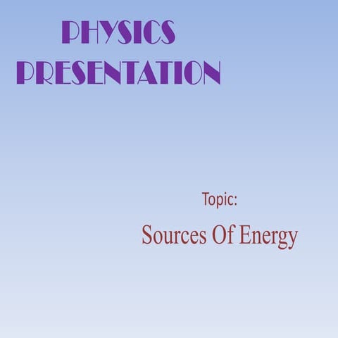 Physics presentation | PPTX
